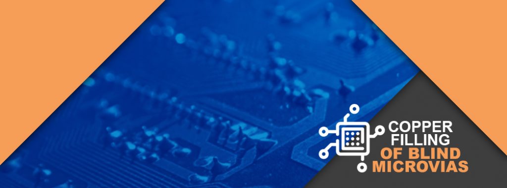 Guide to Copper Filling of Blind Microvias