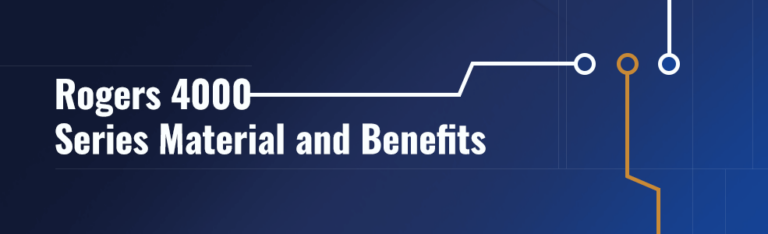 PCB Benefits of the Rogers 4000 Series Material | MCL