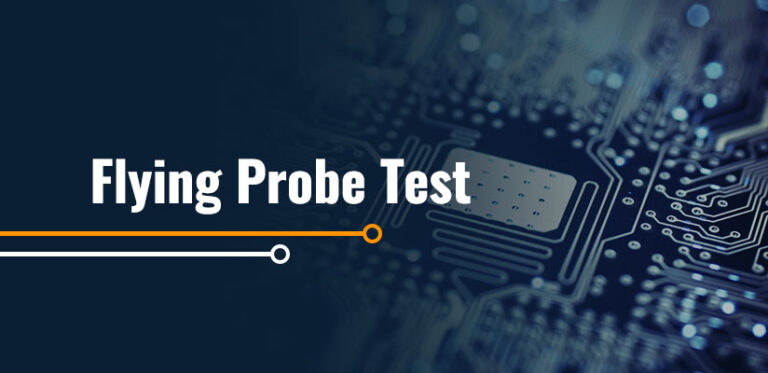 Flying Probe Test | Millennium Circuits Limited